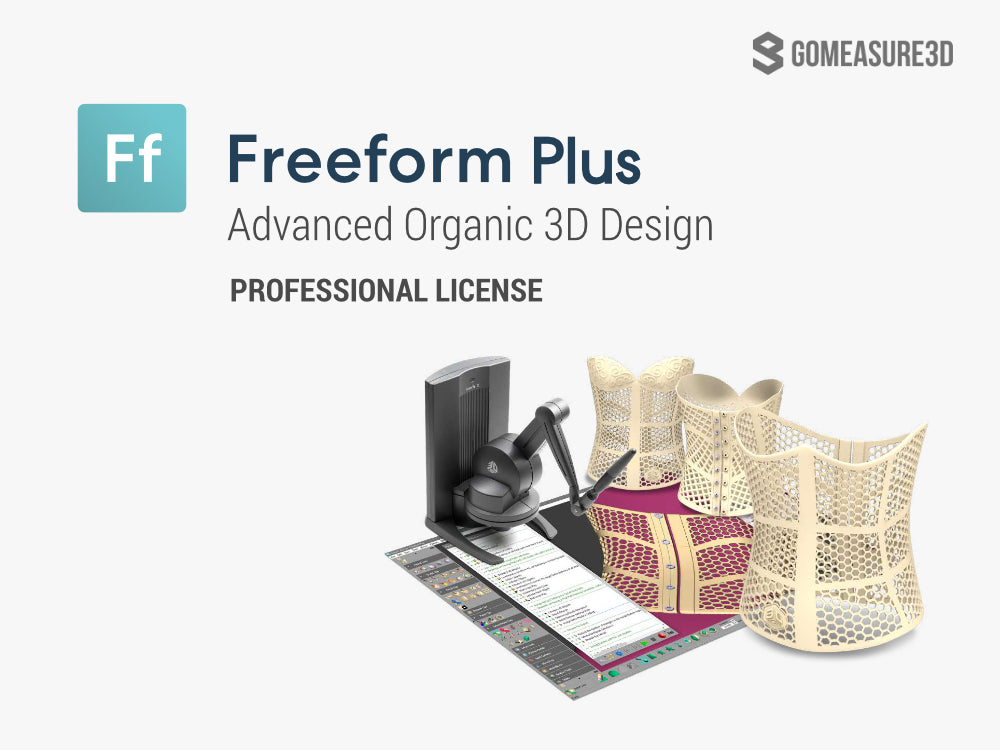 Geomagic Freeform Plus Advanced Organic Modeling Software (Professiona – GoMeasure3D